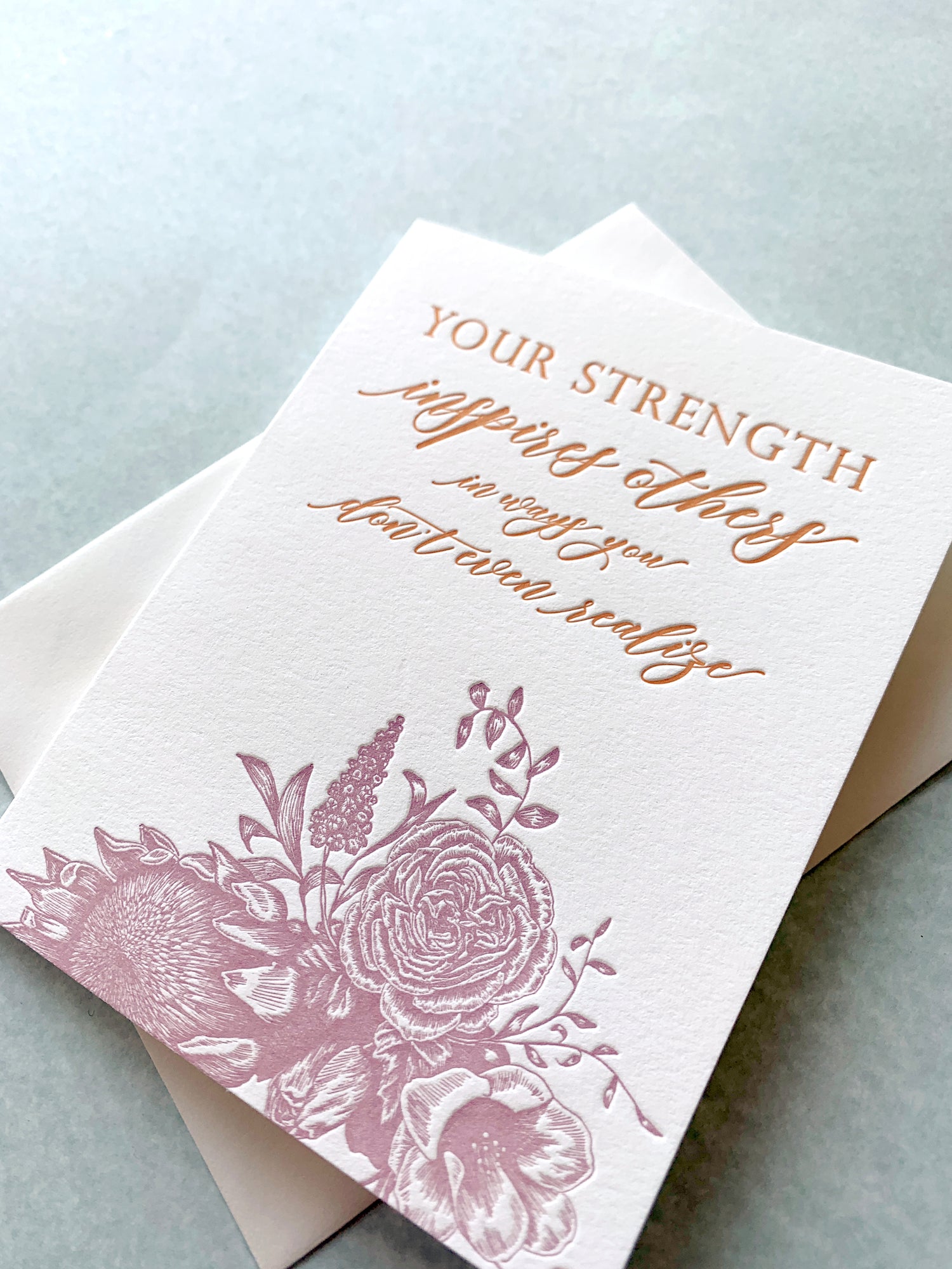 Your Strength Inspires Others Floral Inspiration Letterpress Card ...
